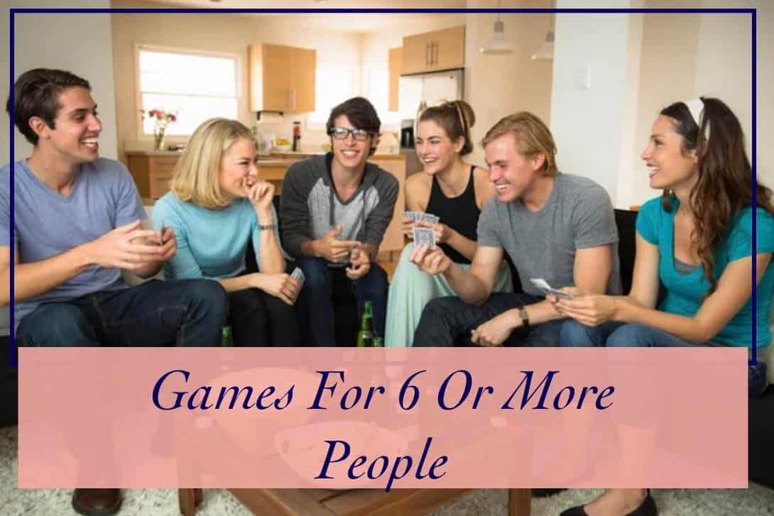 23 Best Games For 6 Or More Players Great Fun For Different Ages 23 Best Games For 6 Or More Players Great Fun For Different Ages